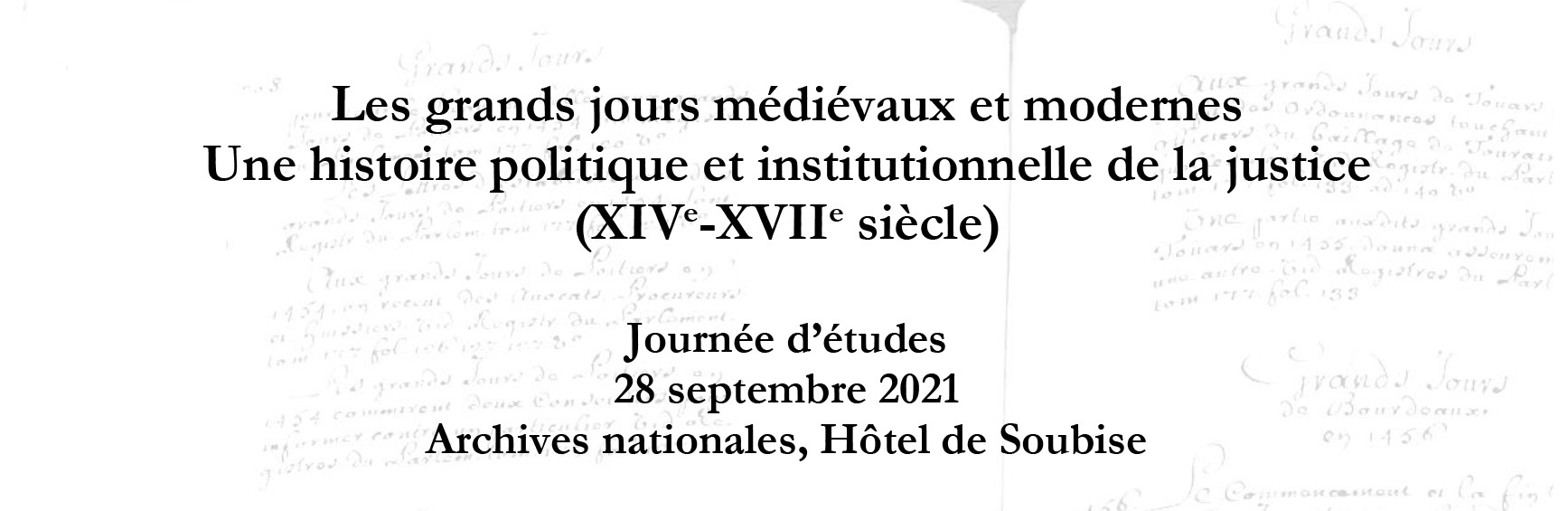 Les grands jours médiévaux et modernes | Laboratoire - LaMOP